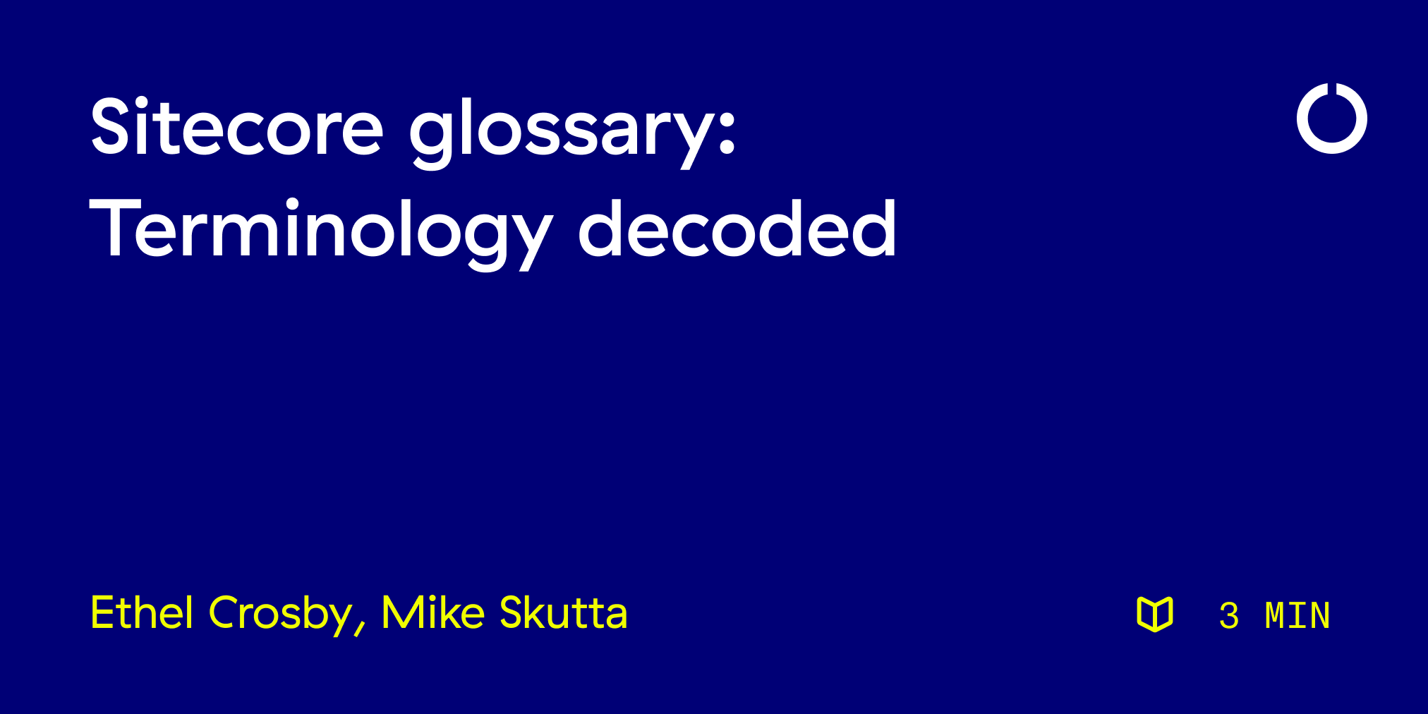 Sitecore glossary: Terminology decoded | Insights & Events | One North