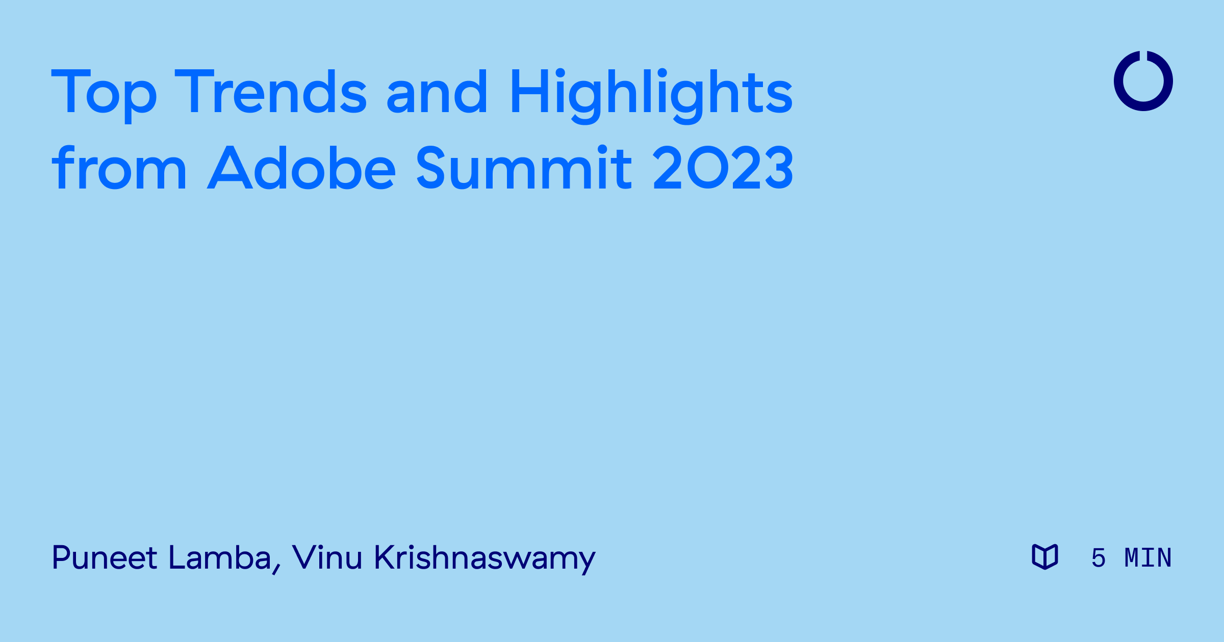 Top Trends and Highlights from Adobe Summit 2023 | Insights & Events ...