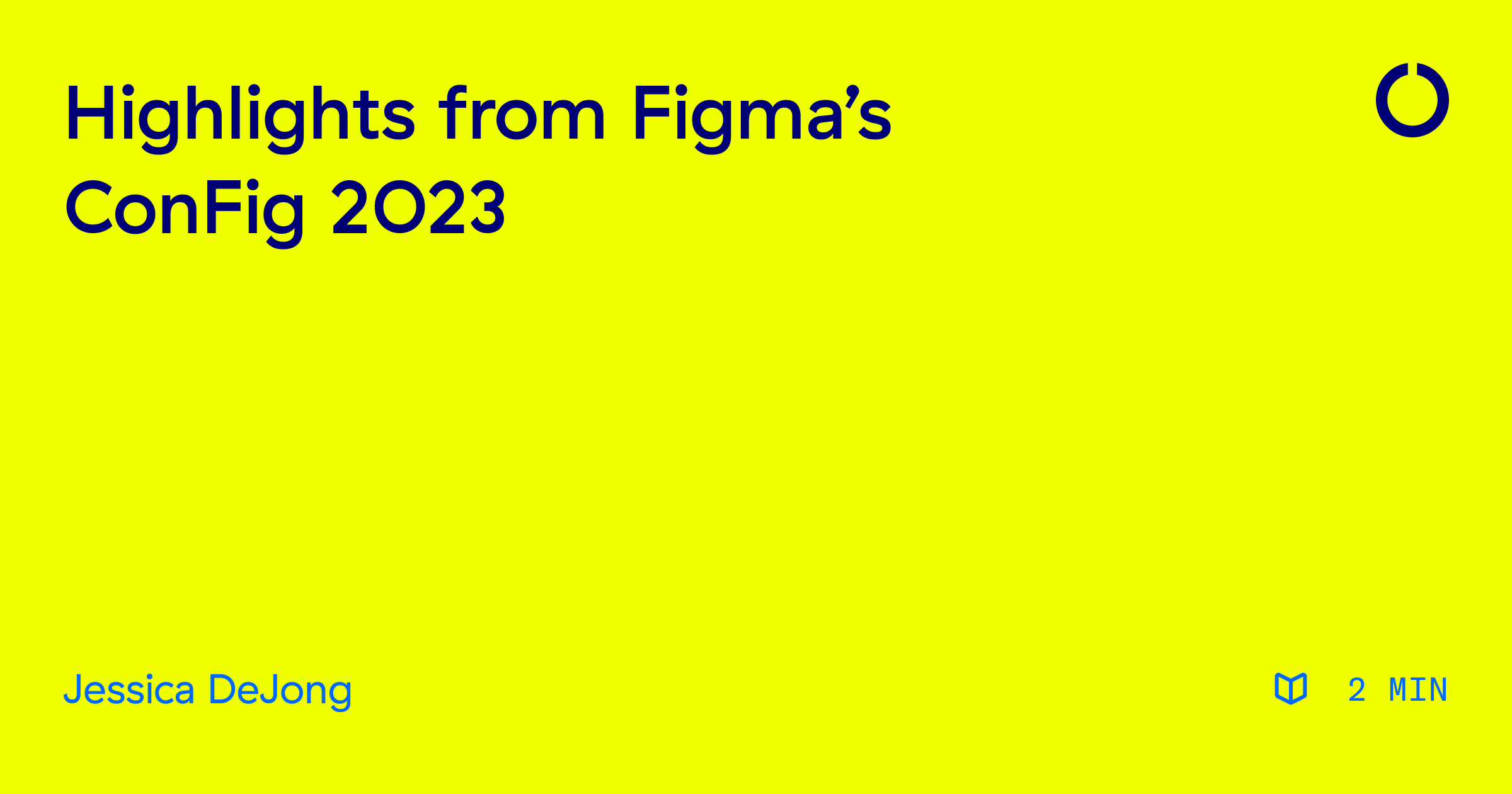 Highlights from Figma’s ConFig 2023 | Insights & Events | One North