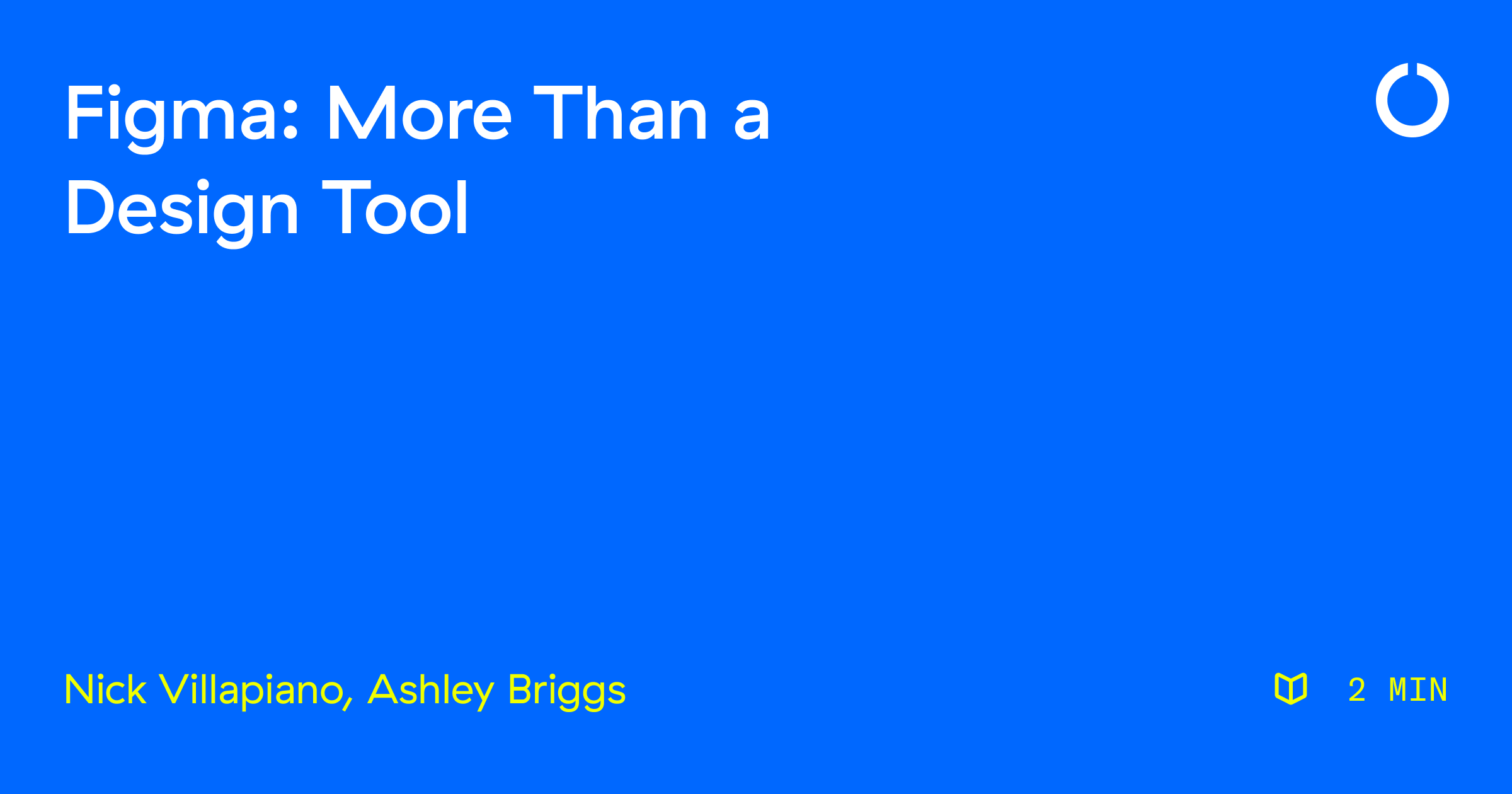 Figma: More Than a Design Tool | Insights & Events | One North