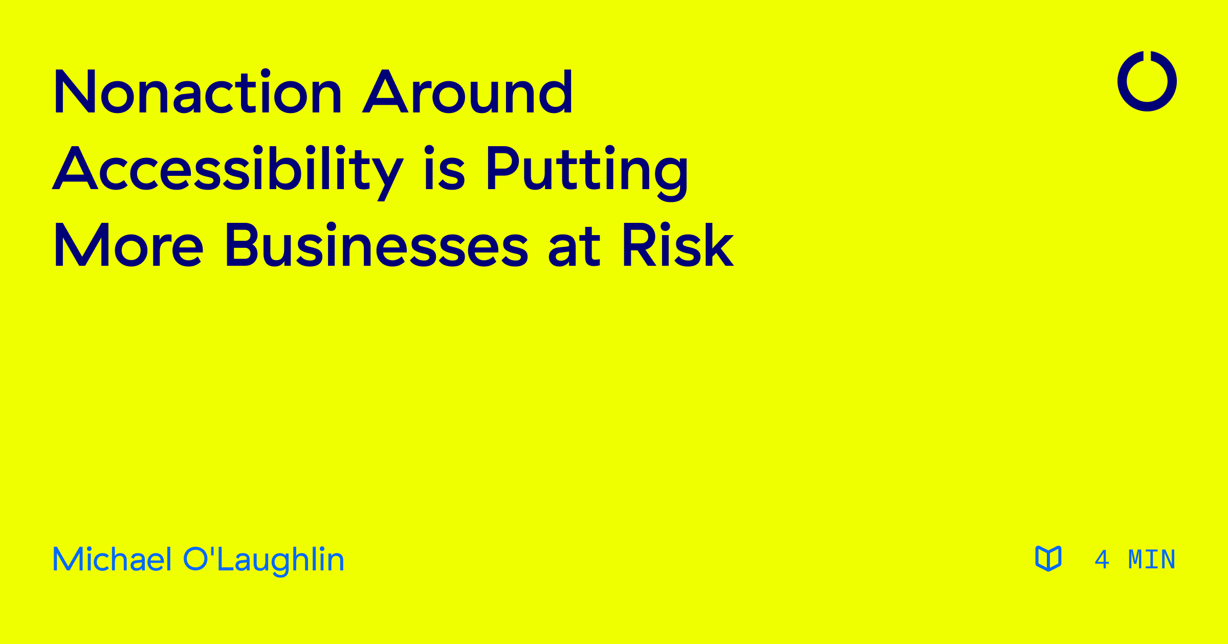 Nonaction Around Accessibility is Putting More Businesses at Risk ...