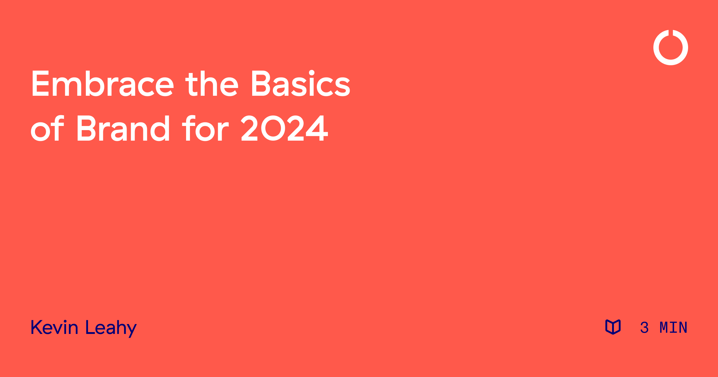 Embrace the Basics of Brand for 2024 | Insights & Events | One North