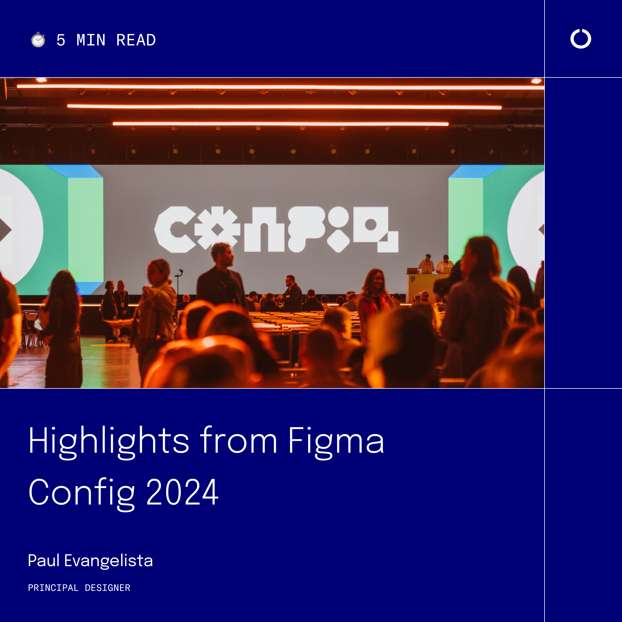 Highlights from Figma Config 2024 | Insights & Events | One North
