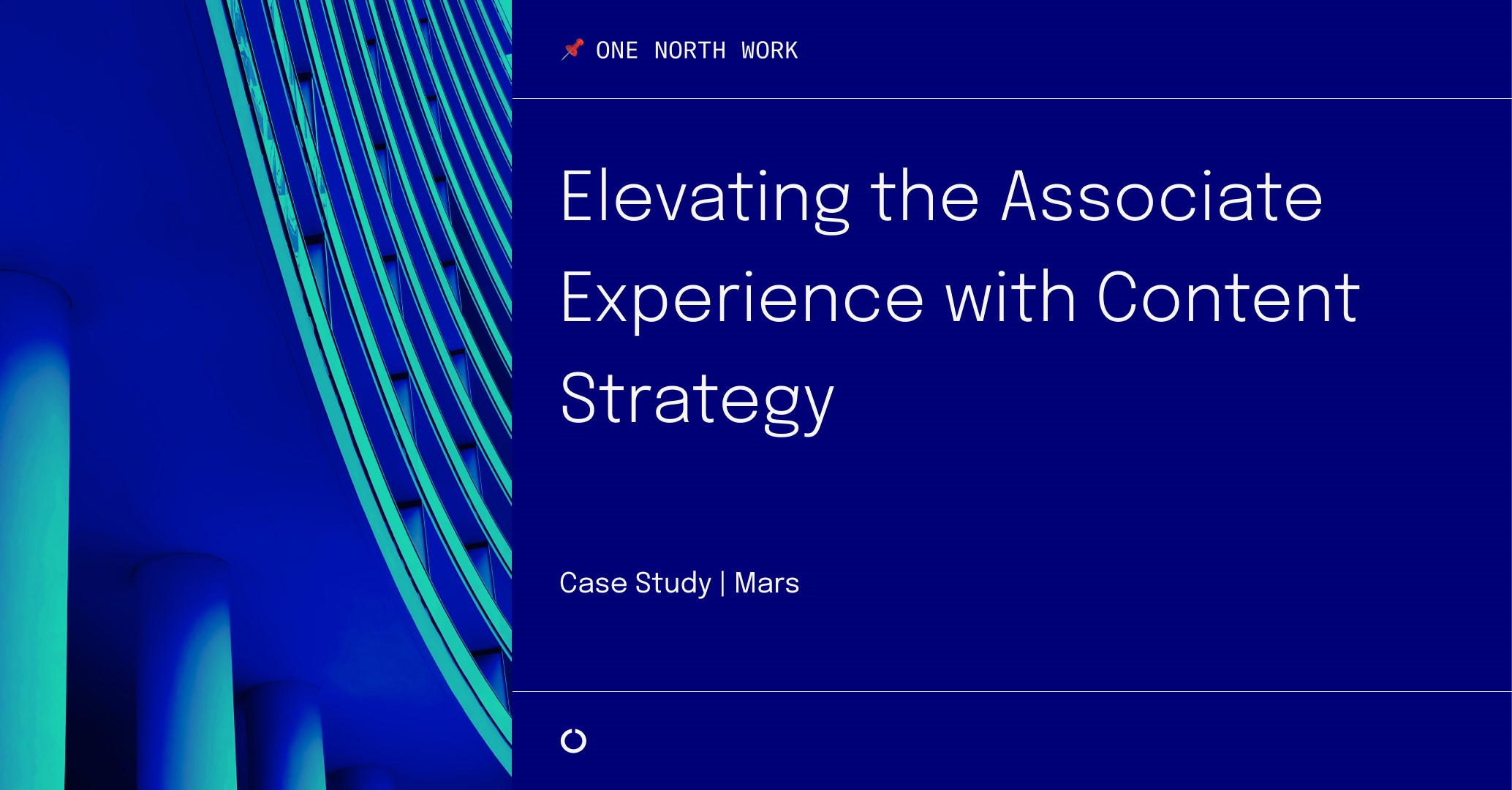 Elevating the Associate experience with content strategy | Work | One North