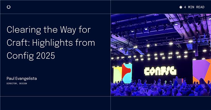 Clearing the Way for Craft: Highlights from Config 2025 | Insights ...