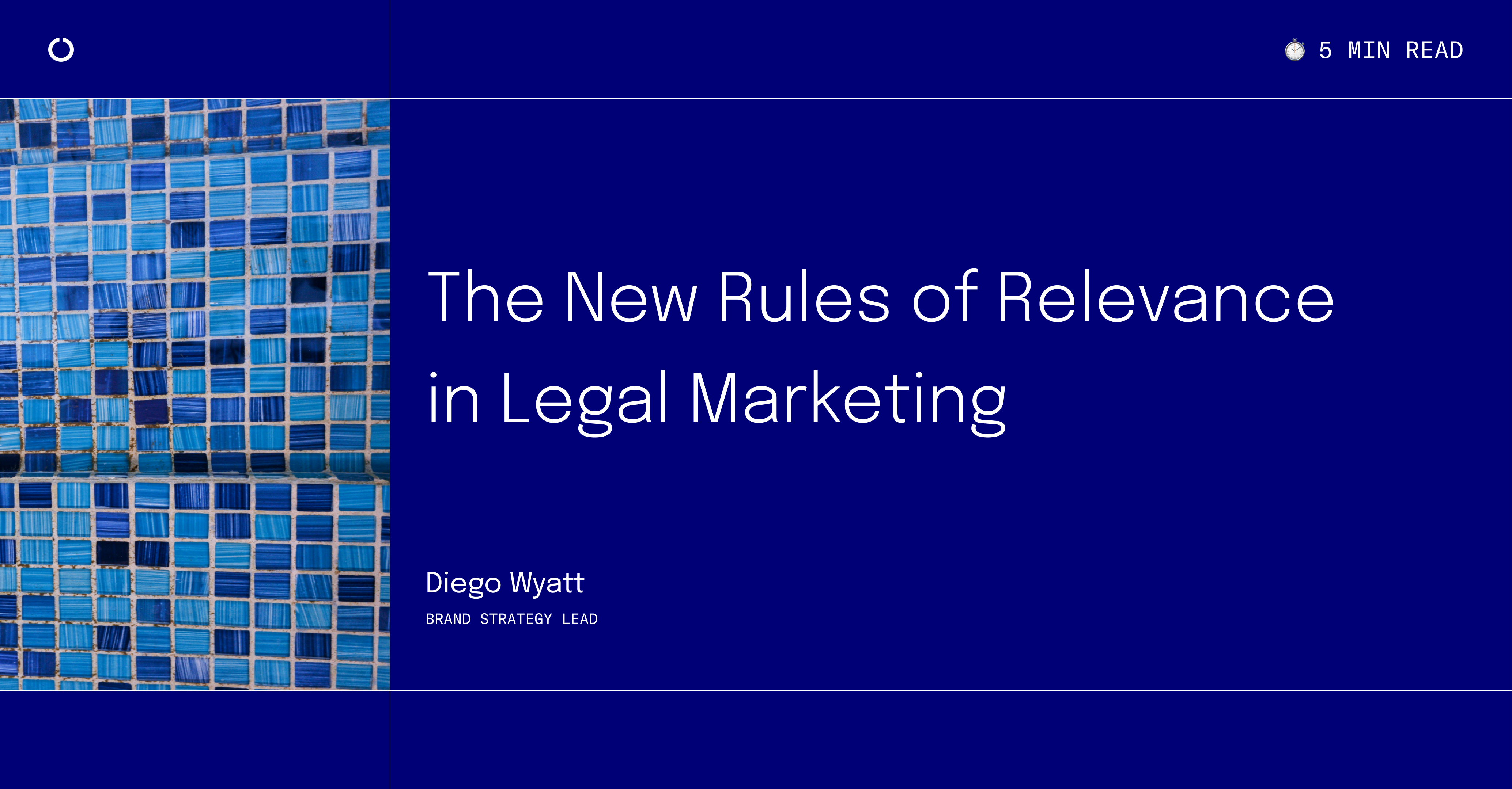 The New Rules of Relevance in Legal Marketing | Insights & Events | One ...