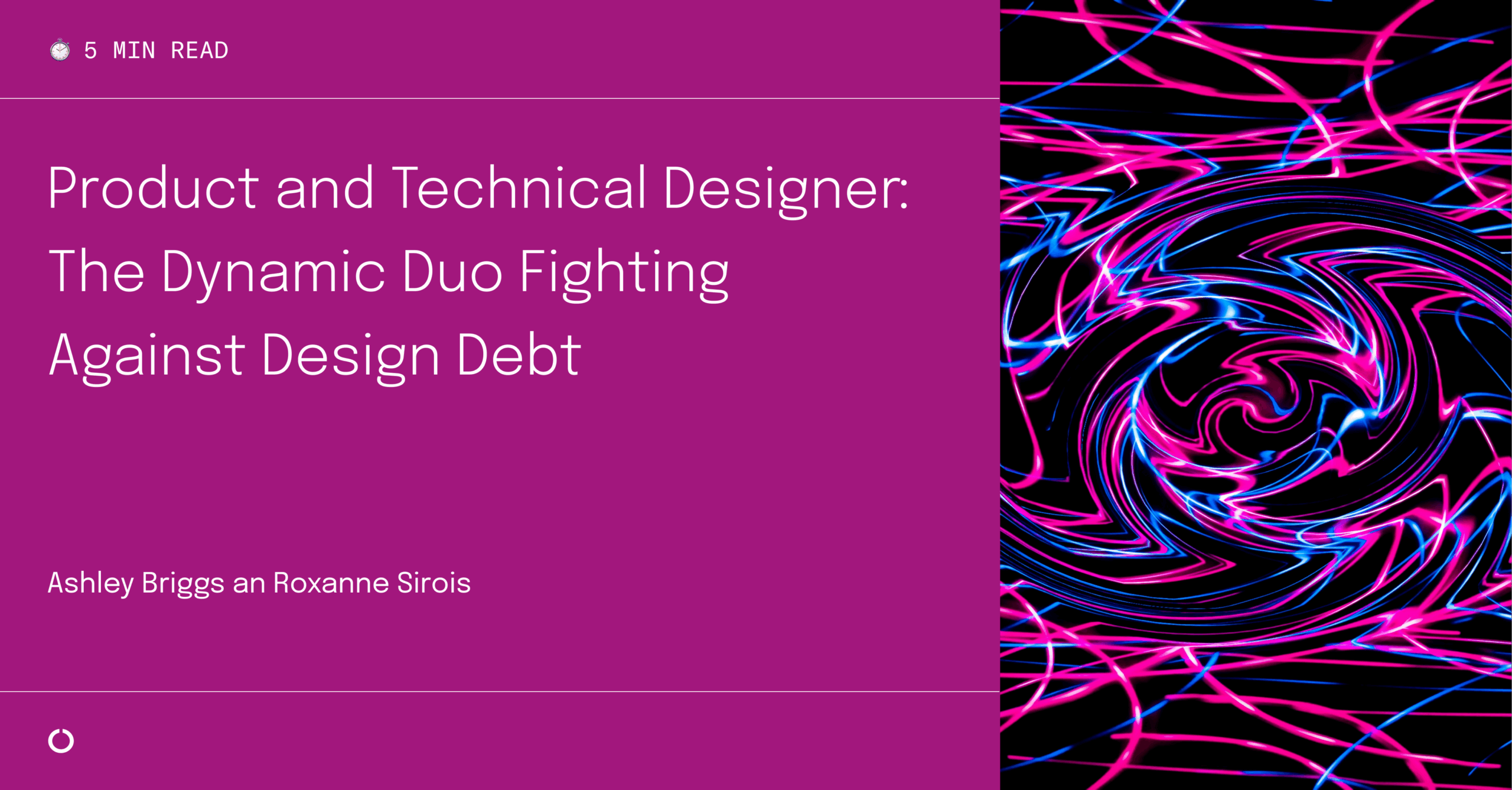 Product and Technical Designer: The Dynamic Duo Fighting Against Design ...